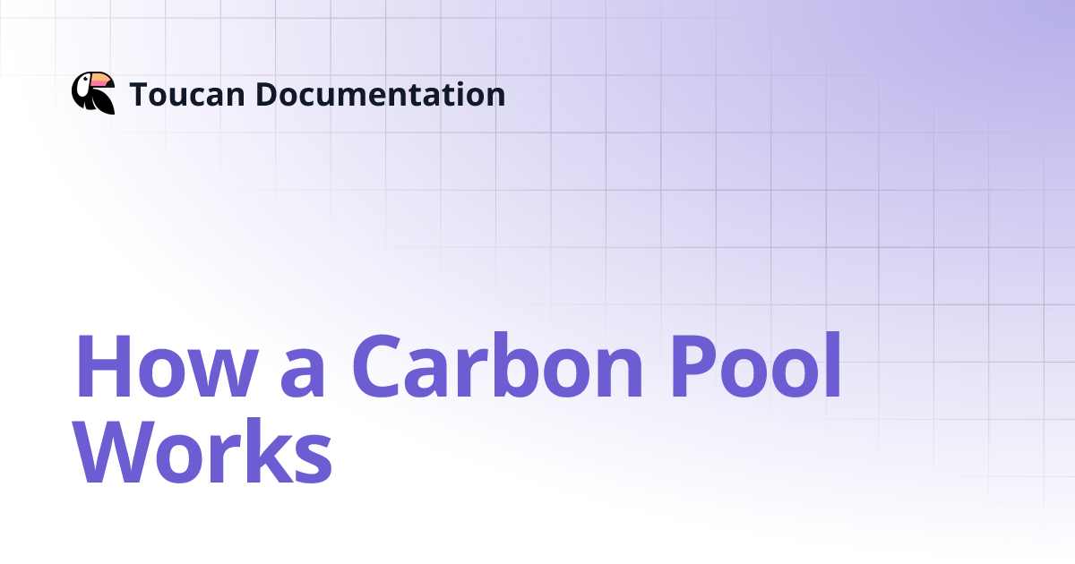 How a Carbon Pool Works | Toucan Documentation