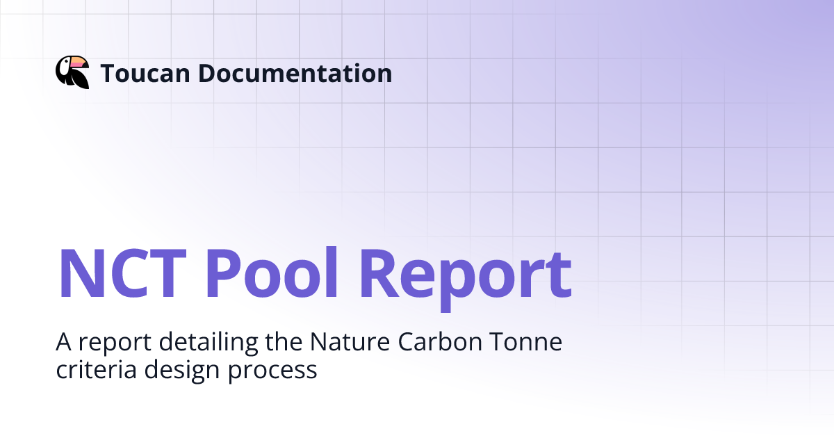 NCT Pool Report | Toucan Documentation